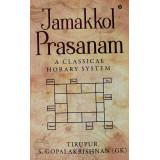 Jamakkol Prasanam (English): A Classical Horary System by Tirupur S ...