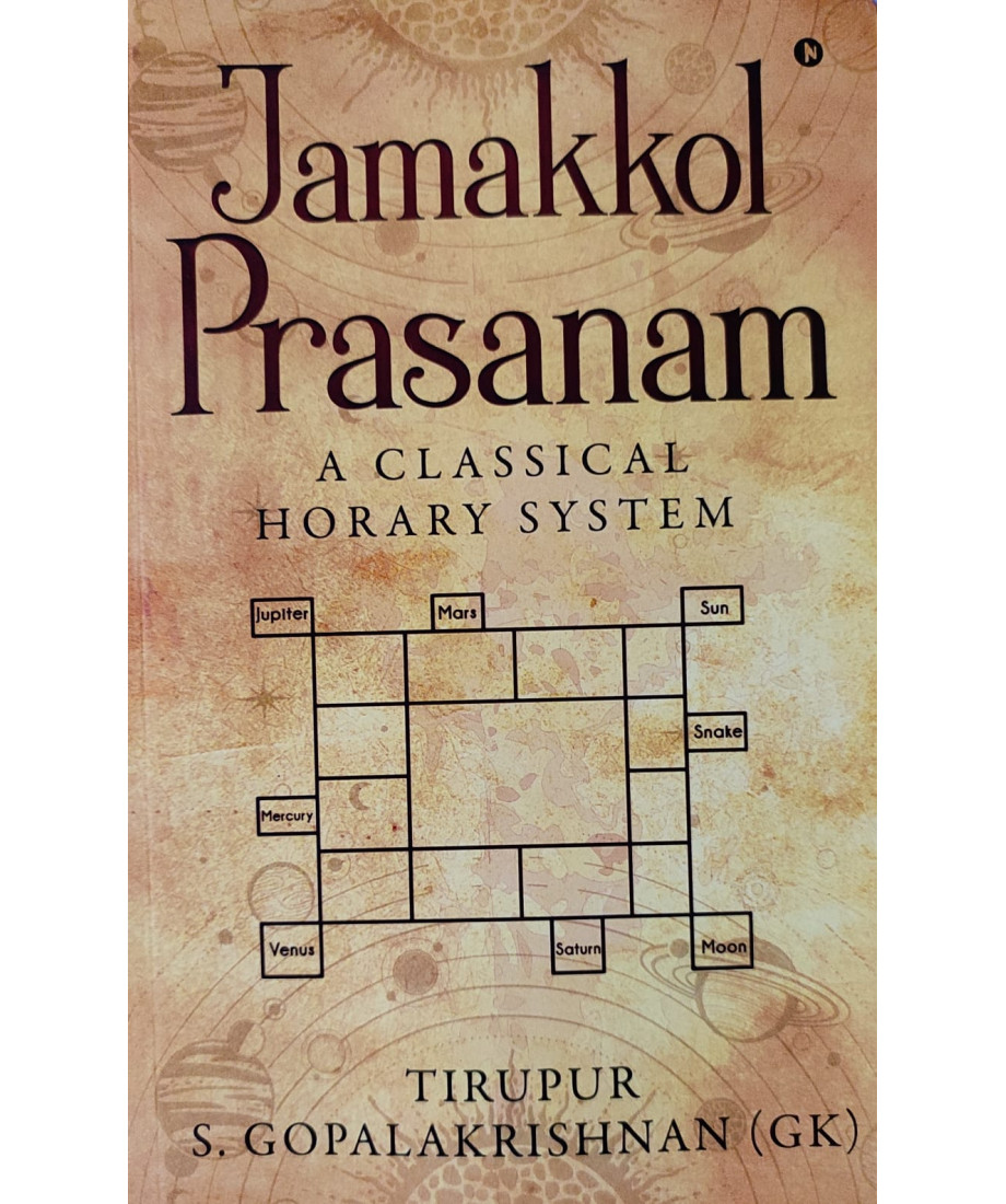 Jamakkol Prasanam (English): A Classical Horary System by Tirupur S ...