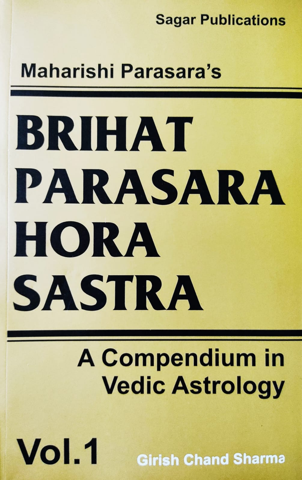 Brihat Parasara Hora Sastra- A Compendium in Vedic Astrology- Volumes ...