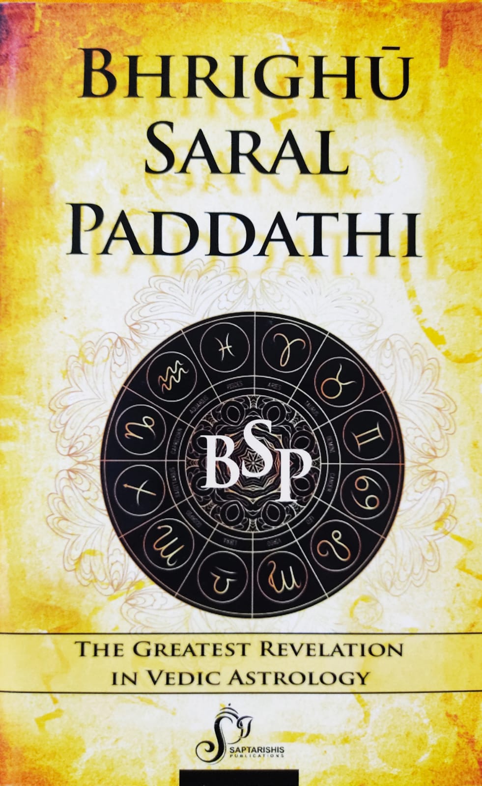 Bhrighu Saral Paddhati-The Greatest Revelation in Vedic Astrology